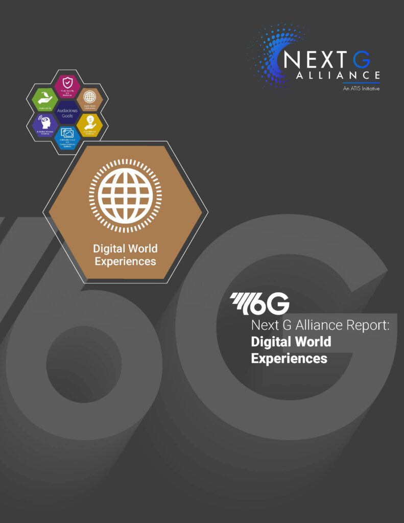 Digital World Experiences – Next G Alliance